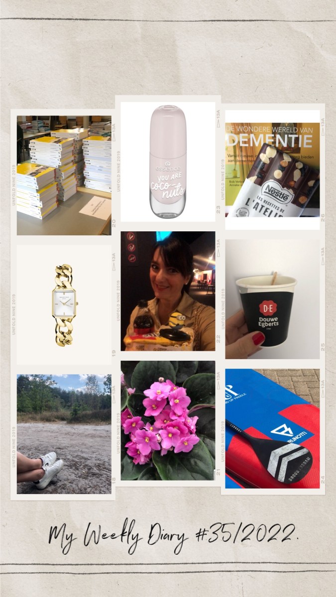 My Weekly Diary #35/2022. – Forever38.com